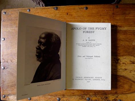 Apolo Of The Pygmy Forest Par Lloyd A B Very Good Hardcover 1937
