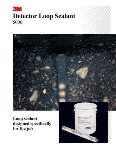 3 M™ D Etector Loop Sealant Advanced Traffic Products Inc
