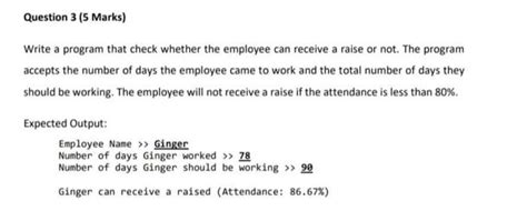 Solved Question 3 5 Marks Write A Program That Check