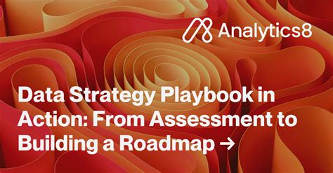 data strategy playbook from assessment to roadmap analytics8