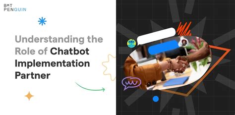 Understanding The Role Of Chatbot Implementation Partner