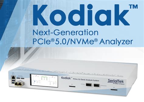 Kodiak™ Next Generation Pcie® 5 0 Nvme® Analyzer