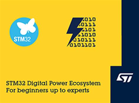 St Accelerates Creation Of Advanced High Efficiency Power Solutions With Stm32 Digital Power