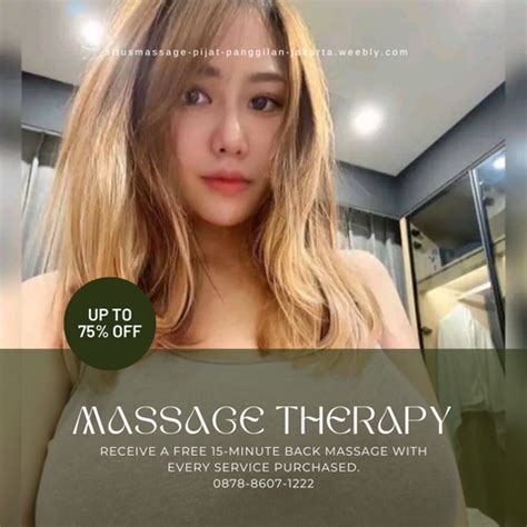TOP 17+ PIJAT PANGGILAN JAKARTA PLUS TERAPIS WANITA TERAMPIL 24 JAM ONLINE - SITUS MASSAGE