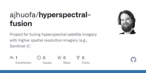 Github Ajhuofa Hyperspectral Fusion Project For Fusing Hyperspectral Satellite Imagery With