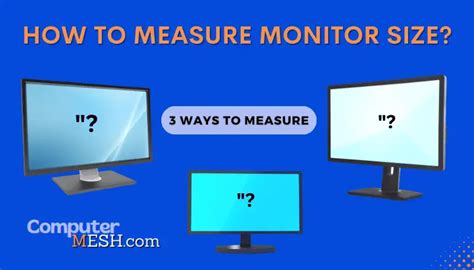 How To Measure Monitor Size 3 Easy Ways Computer Mesh
