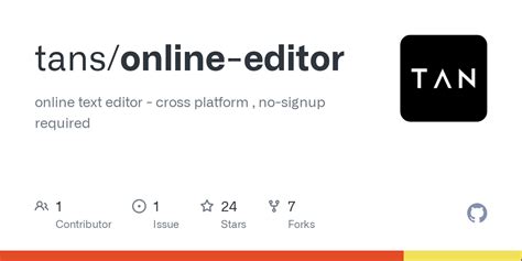GitHub Tans Online Editor Online Text Editor Cross Platform No Signup Required