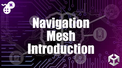 navigation mesh introduction unity learn