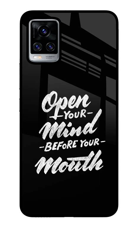 Buy Now Open Your Mind Before Your Mouth Glass Case For Vivo V20 Pro