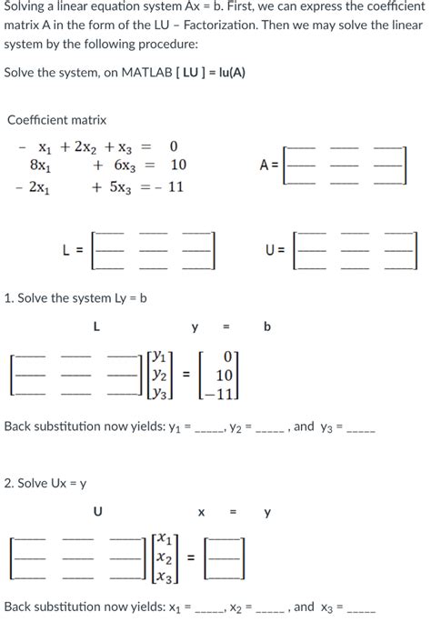 Solved Solving A Linear Equation System Ax B First We