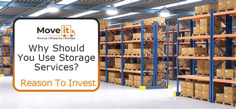 Explore Why Should You Use Storage Services By Themoveit