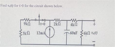solved find v0 t for t 0 for the circuit shown below