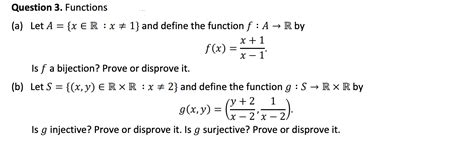Solved A Let A XR X 1 And Define The Function F AR By Chegg Com