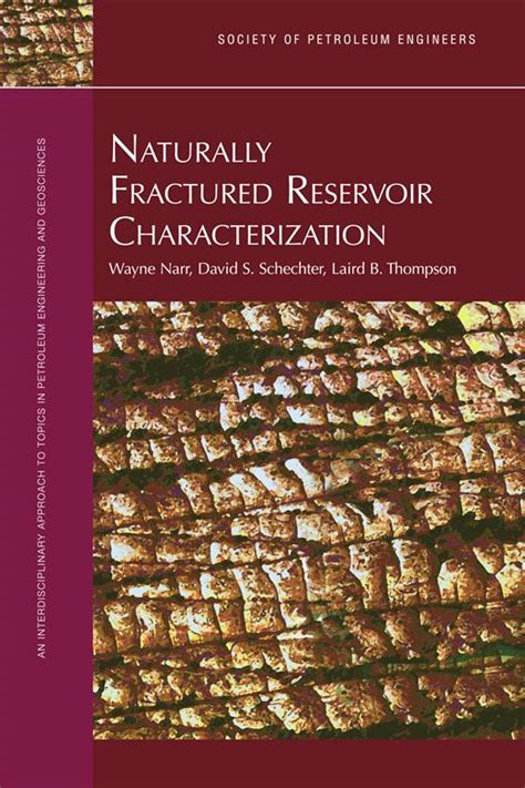 Recognizing Naturally Fractured Reservoirs Naturally Fractured Reservoir Characterization