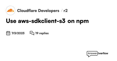 Use Aws Sdkclient S3 On Npm Cloudflare Developers