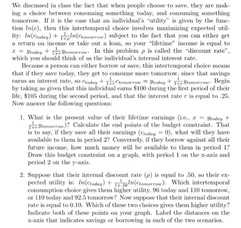 Solved We Discussed In Class The Fact That When People