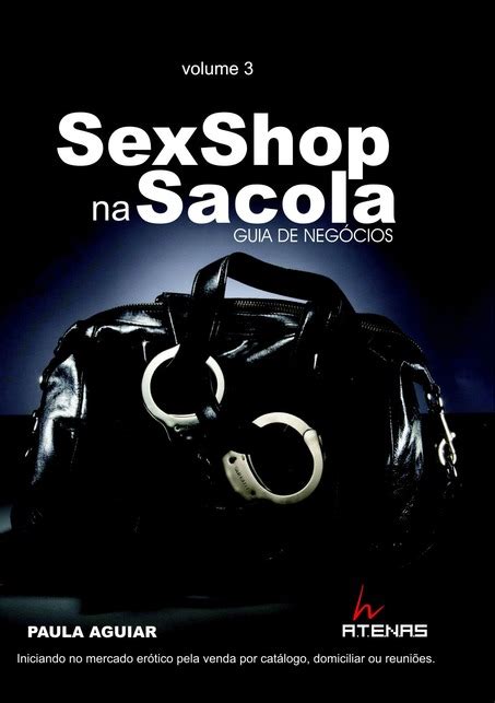 Como Montar SEXSHOP Por Paula Aguiar Clube De Autores