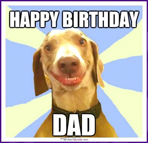 Happy Birthday Daddy Memes Top Happy Birthday Dad Wishes And Messages