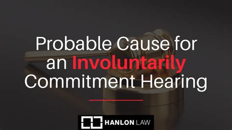 Probable Cause For An Involuntarily Commitment Hearing — Tampa Criminal Probable Cause For An Involuntarily Commitment Hearing — Tampa Criminal