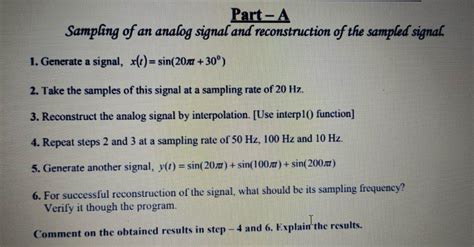 Solved Part A Sampling Of An Analog Signal And Chegg