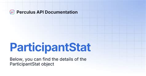 Participantstat Perculus Api Documentation