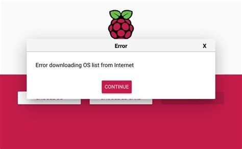 Error Downloading OS List From Internet When Running From Rpi Issue Raspberrypi Rpi