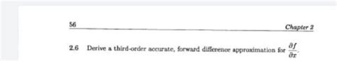 Solved 56 Chapter 2 As 26 Derive A Third Order Accurate