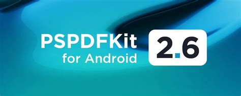 Pspdfkit 26 For Android