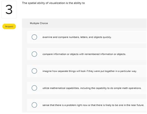 Solved The Spatial Ability Of Visualization Is The Ability