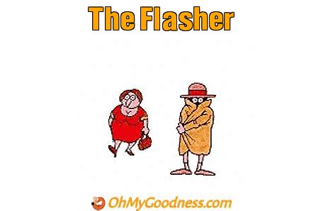 The Flasher Ecard Funny Free Ecards Ohmygoodness Ecards