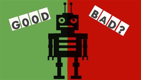 good bots vs bad bots how to tell the difference and how to manage