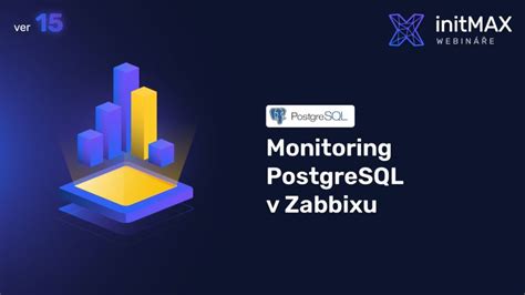 Initmax S R O Na Linkedin Zabbix Monitoring Postgresql