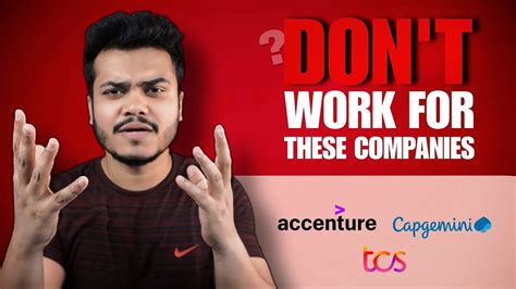 Do Not Work In Tcs Capgemini Accenture And Infosys Youtube