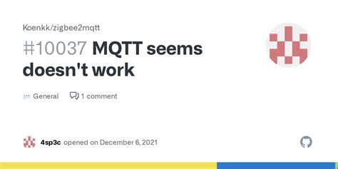 mqtt seems doesn t work · discussion 10037 · koenkk zigbee2mqtt · github