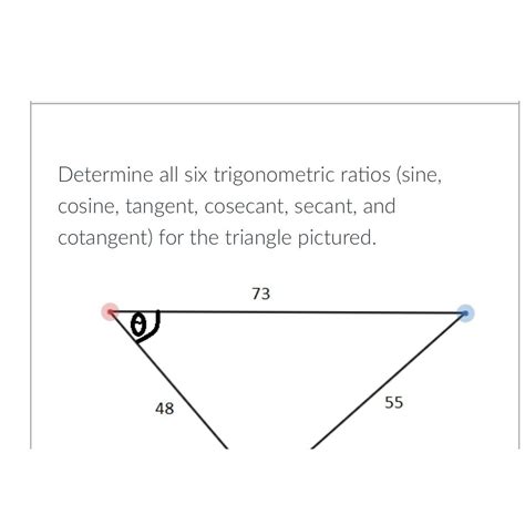 Solved Determine All Six Trigonometric Ratios Sine