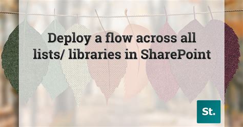 how to deploy a flow across all document libraries in sharepoint