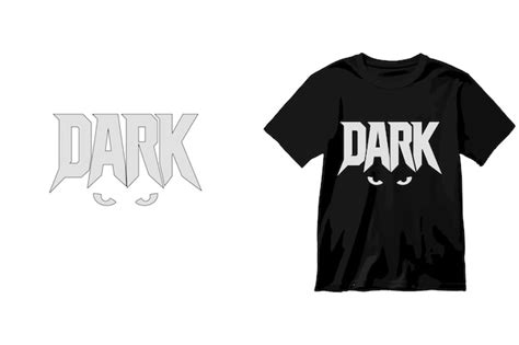 Premium Vector Dark Text Tshirt Design