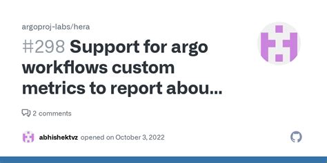 Support For Argo Workflows Custom Metrics To Report About Workflow
