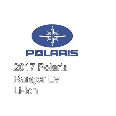 2017 Polaris Ranger Ev Li Ion
