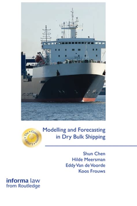 Modelling And Forecasting In Dry Bulk Shipping Ebook By Shun Chen Epub Book Rakuten Kobo
