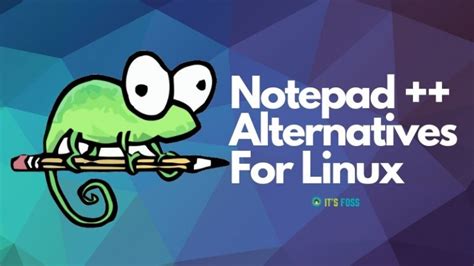 Best Notepad Alternatives For Linux