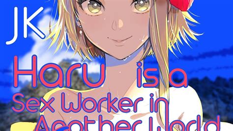 Jk Haru Is A Sex Worker In Another World Summer Light Novel By Ko