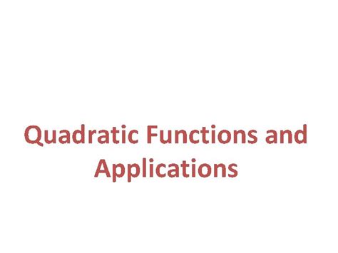 Quadratic Functions And Applications Concepts 1 Graph A