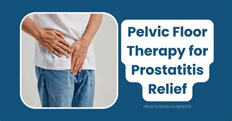 Prostate Massage For Prostatitis Benefits And Risks 2025