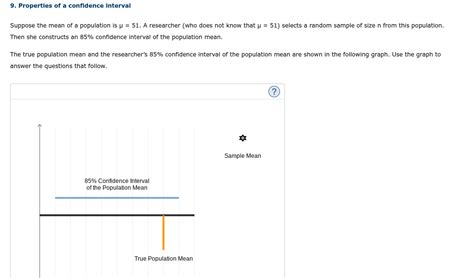 Solved 9 Properties Of A Confidence Interval Suppose The