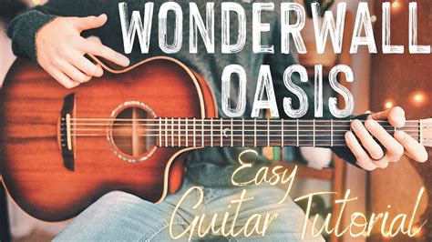 Wonderwall Guitar Tutorial Wonderwall Oasis Guitar Guitar Lesson