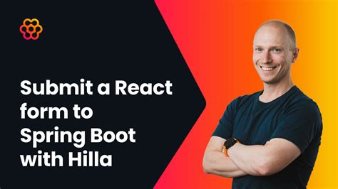 Streamlined React Form Validation With Spring Boot Using Hilla · Hilla