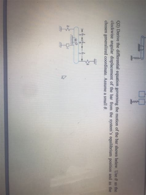 Solved 02 Derive The Differential Equation Governing The Chegg Com