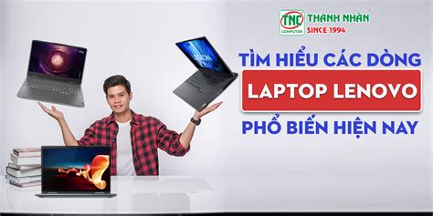 T M Hi U C C D Ng Laptop Lenovo Ph Bi N Hi N Nay