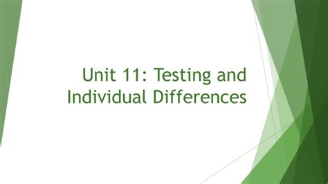 Unit 11 Testing And Individual Differences